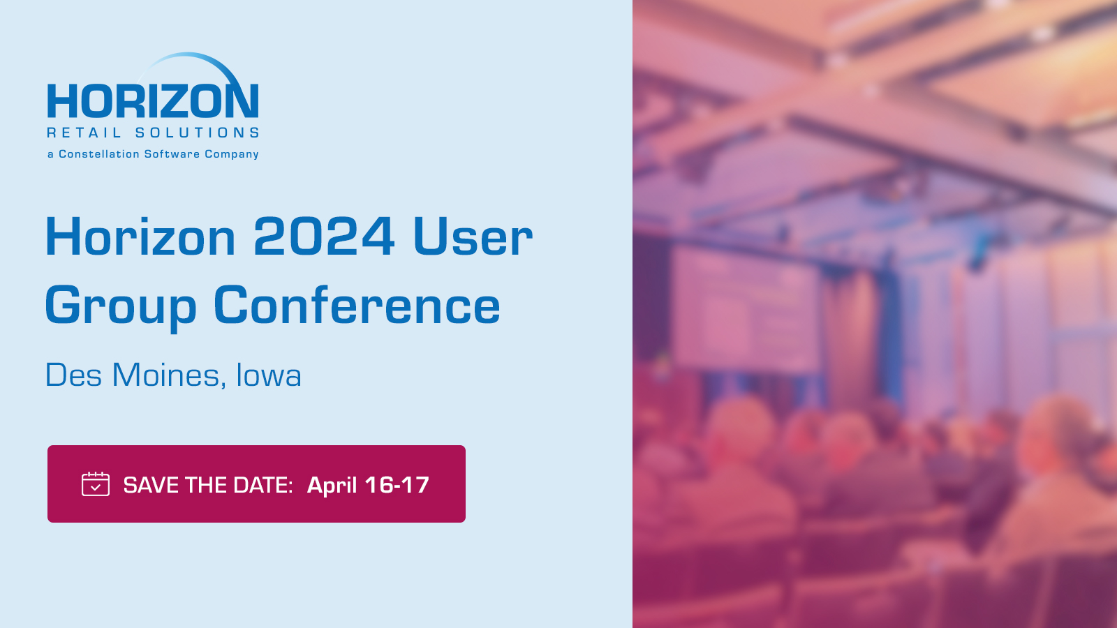 Horizon 2024 User Group Conference - Horizon Retail Solutions